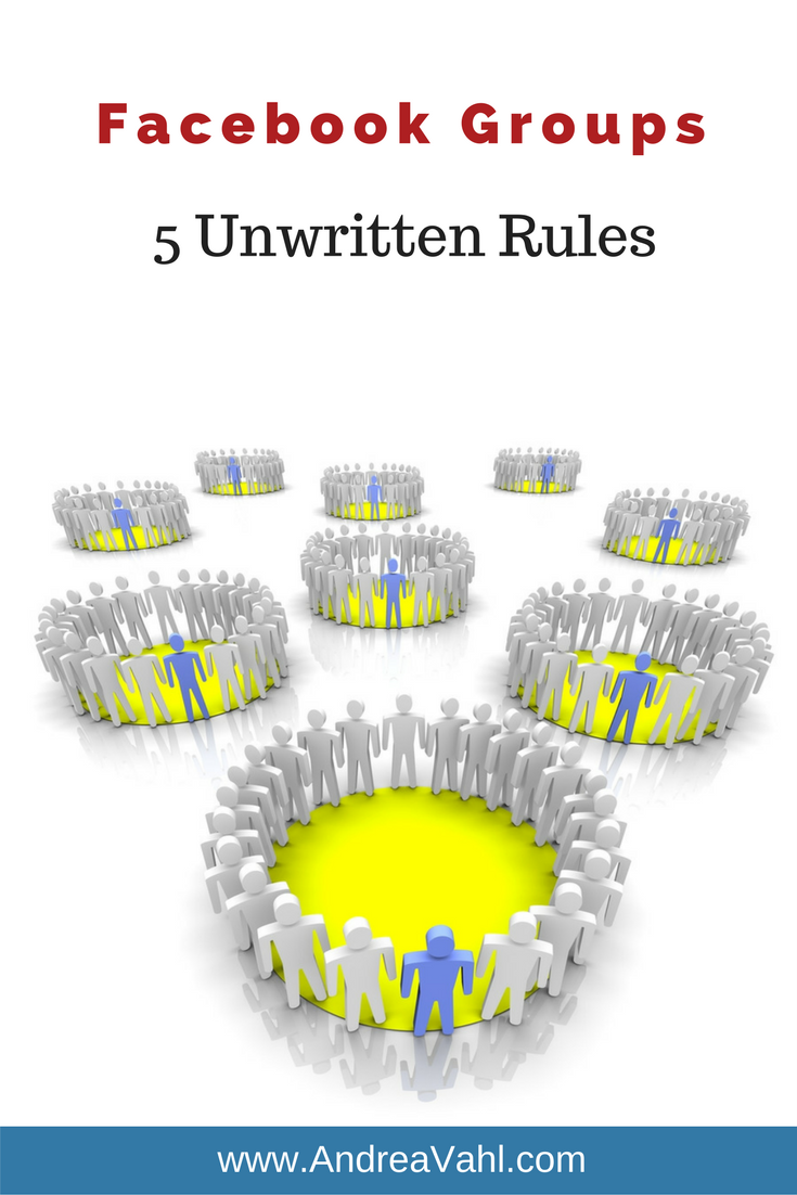 Facebook Groups: 5 Unwritten Rules
